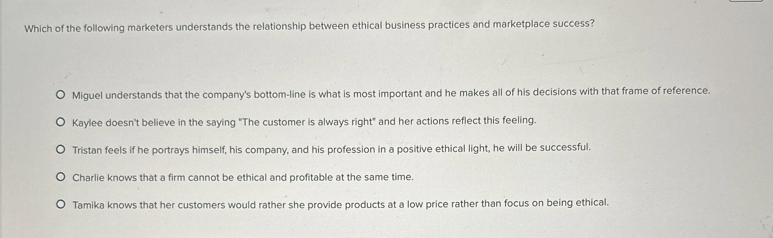 Solved Which of the following marketers understands the | Chegg.com