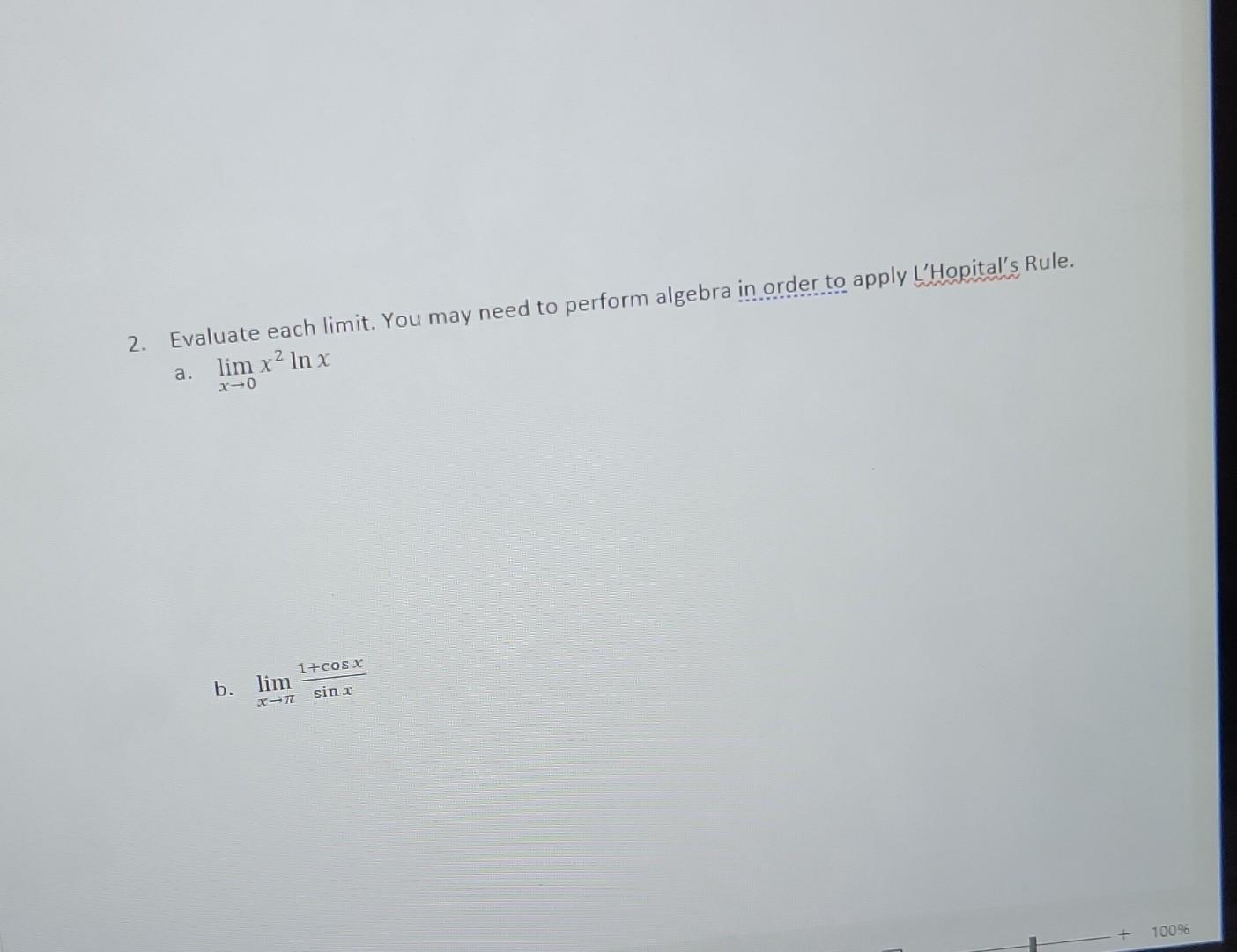 Solved 2. Evaluate each limit. You may need to perform | Chegg.com