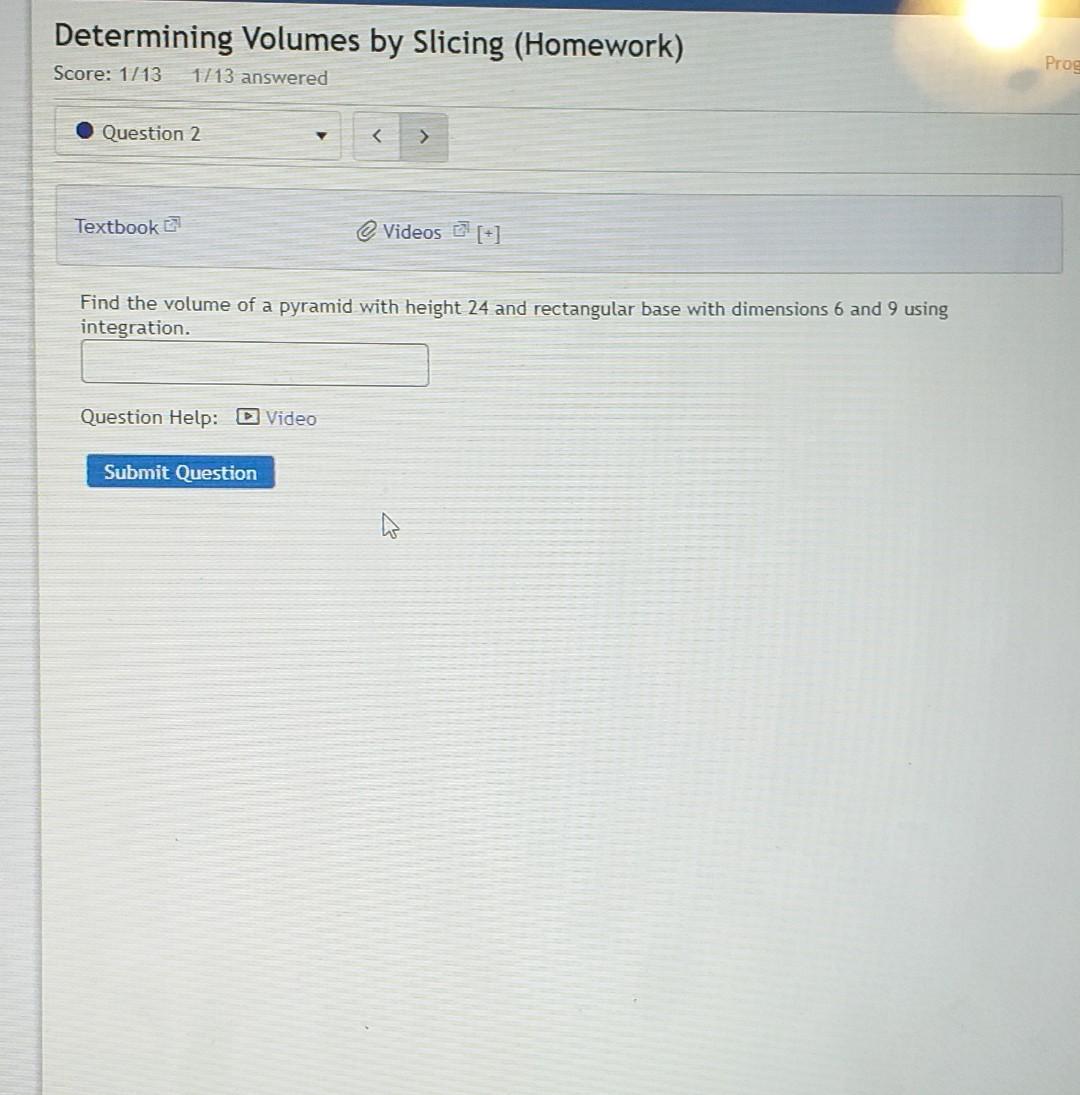 Solved Determining Volumes by Slicing (Homework) Score: | Chegg.com