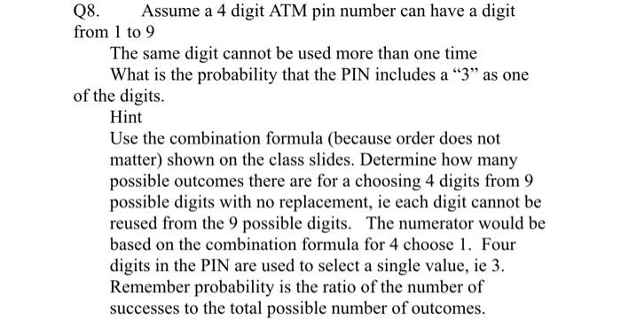Solved Q8. Assume a 4 digit ATM pin number can have a digit | Chegg.com