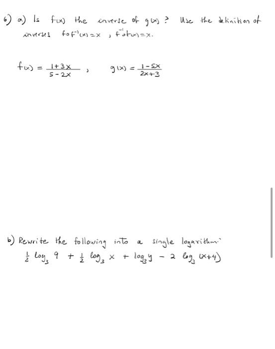 Solved 6) a) is fix) the inverse of gox)? Use the definition | Chegg.com