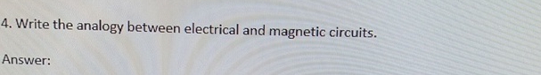 Solved Write the analogy between electrical and magnetic | Chegg.com