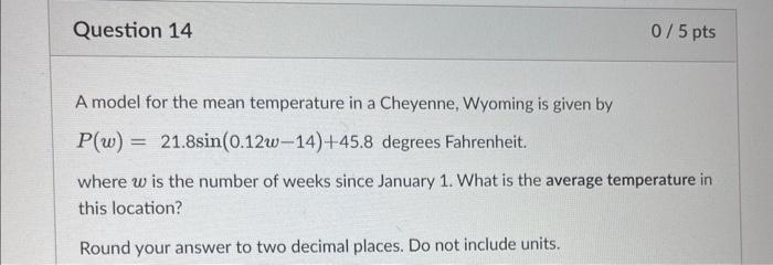 Solved A model for the mean temperature in a Cheyenne, | Chegg.com