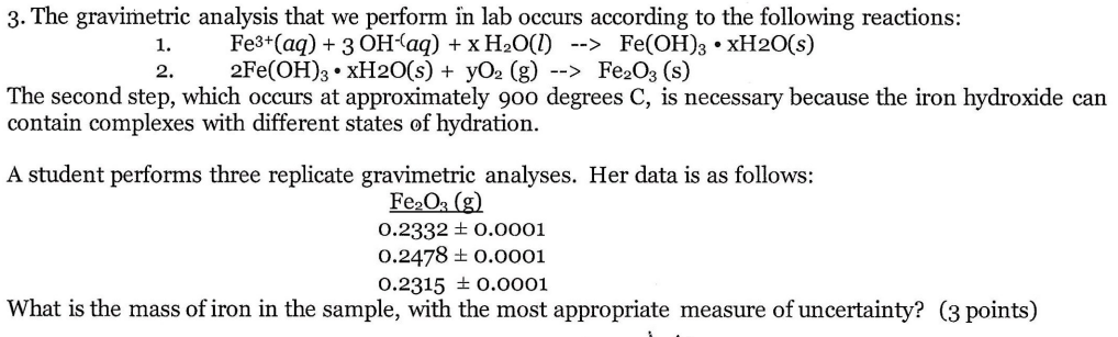 Solved The gravimetric analysis that we perform in lab | Chegg.com