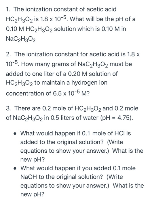 Solved 1. The ionization constant of acetic acid HC2H302 is | Chegg.com