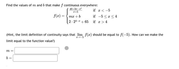 Solved Find the values of m and b that make f continuous | Chegg.com
