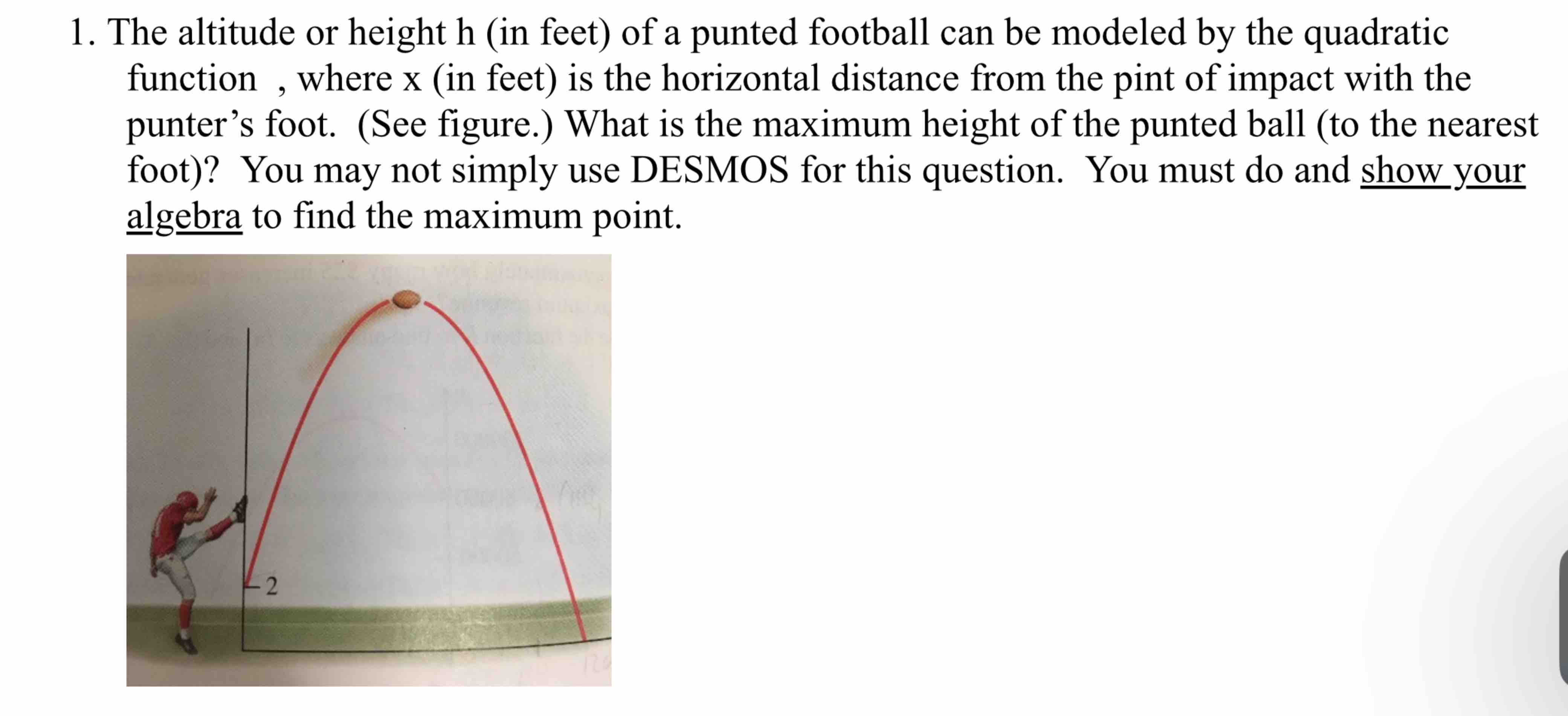 The altitude or height h (in feet) ﻿of a punted | Chegg.com