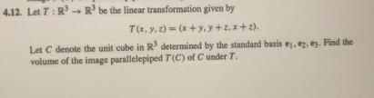 Solved 4.12. ﻿Let T:R3→R3 ﻿be the linear transformation | Chegg.com
