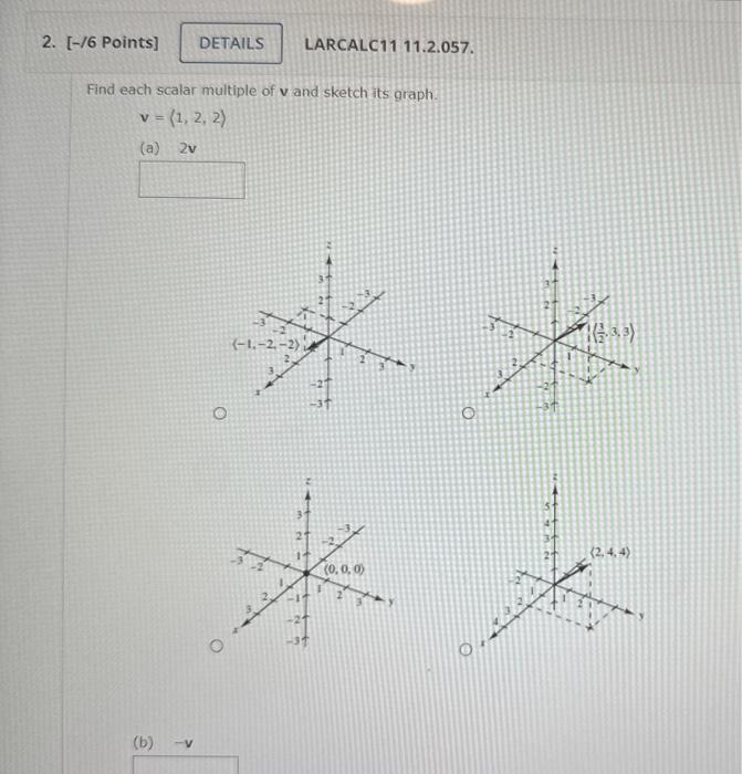 Solved Find each scalar multiple of v and sketch its graph. | Chegg.com
