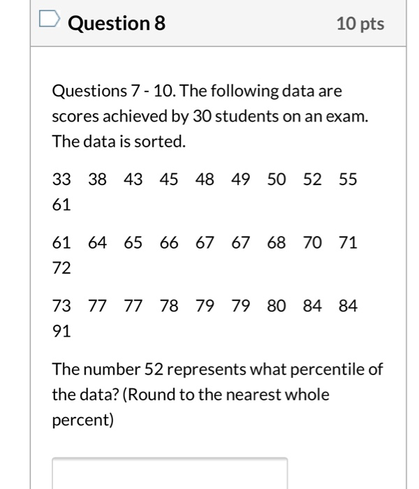 Solved Question 8 10 pts Questions 7 - 10. The following | Chegg.com Solved Question 8 10 pts Questions 7 - 10. The following | Chegg.com