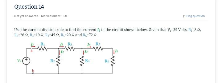 Question 14Use the current division rule to find the | Chegg.com