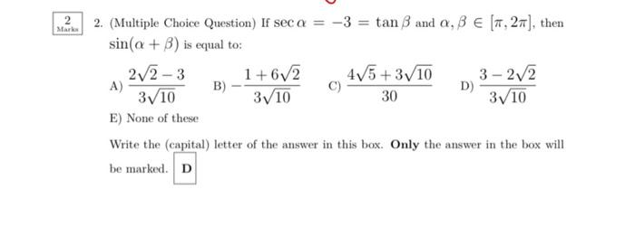 Solved 2 Marks 2. (Multiple Choice Question) If sec a = -3 = | Chegg.com