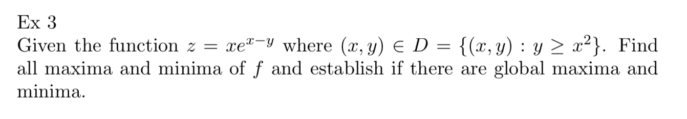 Solved Ex 3Given the function z=xex-y ﻿where | Chegg.com