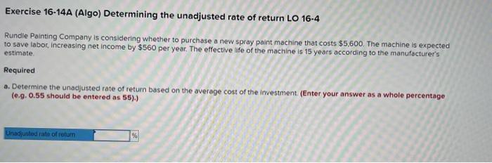 Solved Exercise 16-14A (Algo) Determining the unadjusted | Chegg.com