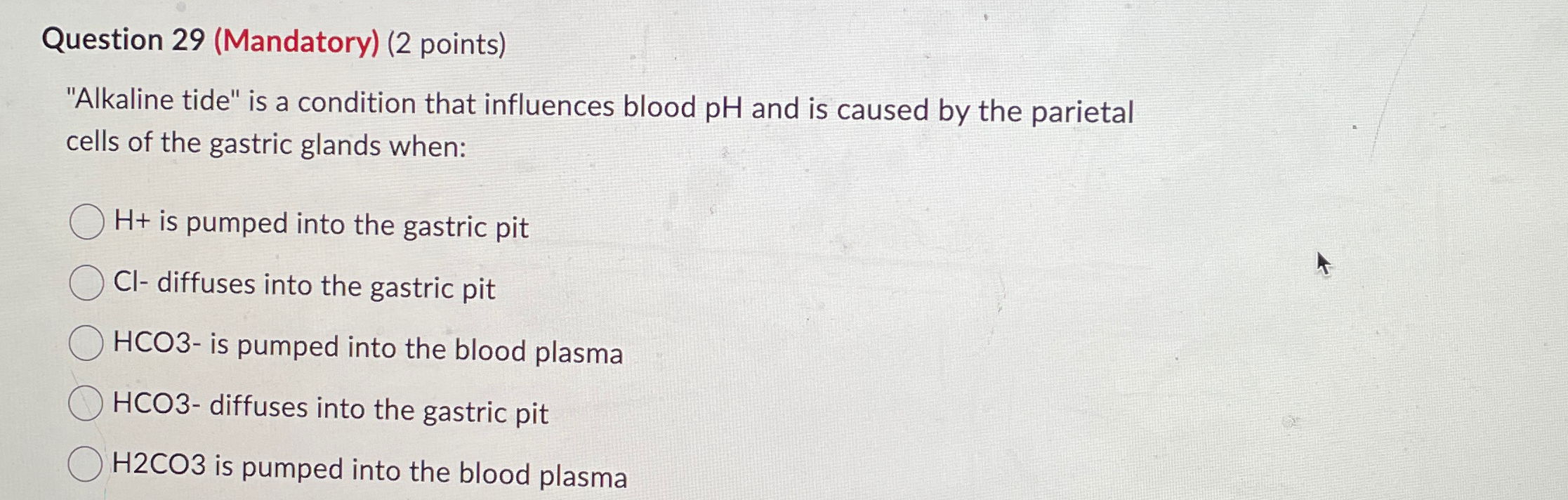 Solved Question 29 (Mandatory) (2 ﻿points)"Alkaline tide" is | Chegg.com