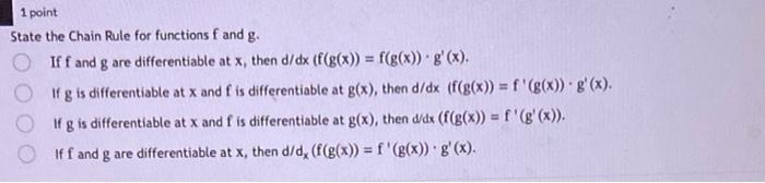 Solved State the Chain Rule for functions f and g. If f and | Chegg.com