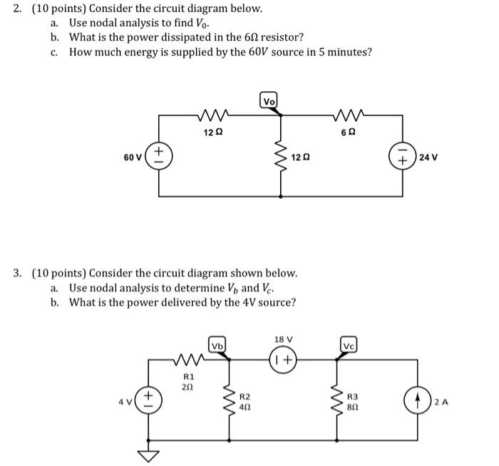 Solved 2. (10 points) Consider the circuit diagram below. a. | Chegg.com