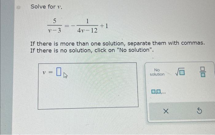 Solved Solve for v. v−35=−4v−121+1 If there is more than one | Chegg.com