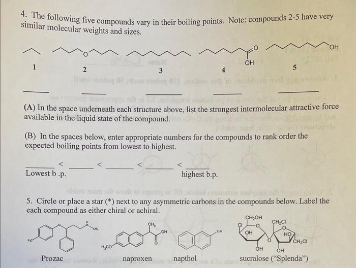 Solved 4. The following five compounds vary in their boiling | Chegg.com