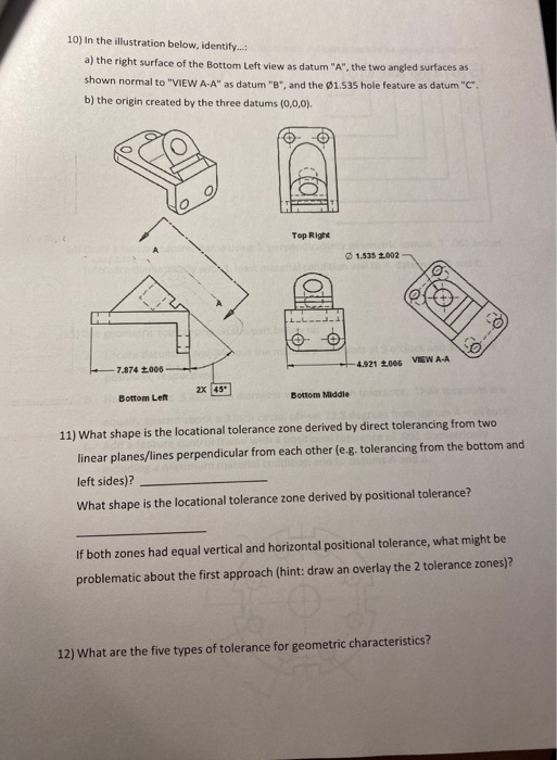 Solved 7) Add 3 datums to the part below to fully constrain | Chegg.com