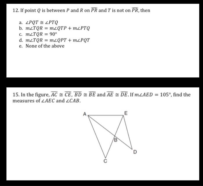 Solved 12. If point Q is between P and R on PR and T is not | Chegg.com