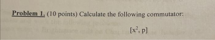 Solved Problem 1. (10 points) Calculate the following | Chegg.com