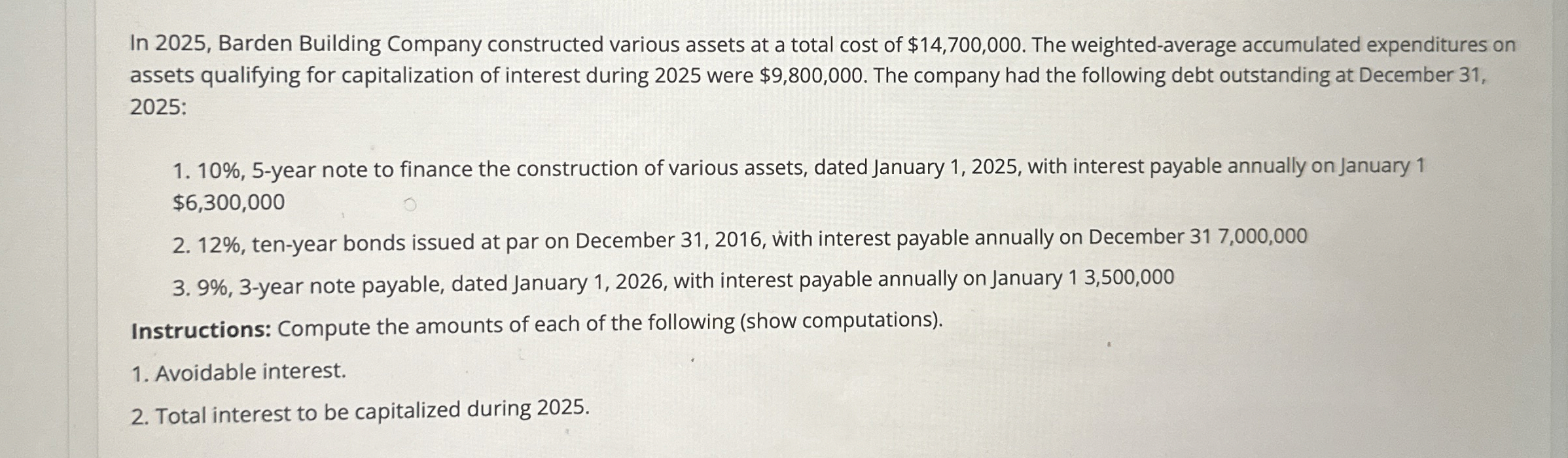 Solved In 2025, ﻿Barden Building Company constructed various | Chegg.com
