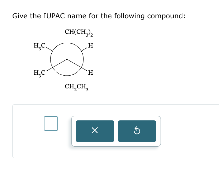 Solved Give the IUPAC name for the following compound: | Chegg.com