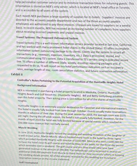 Northern Escape Resorts (NER) is a private | Chegg.com