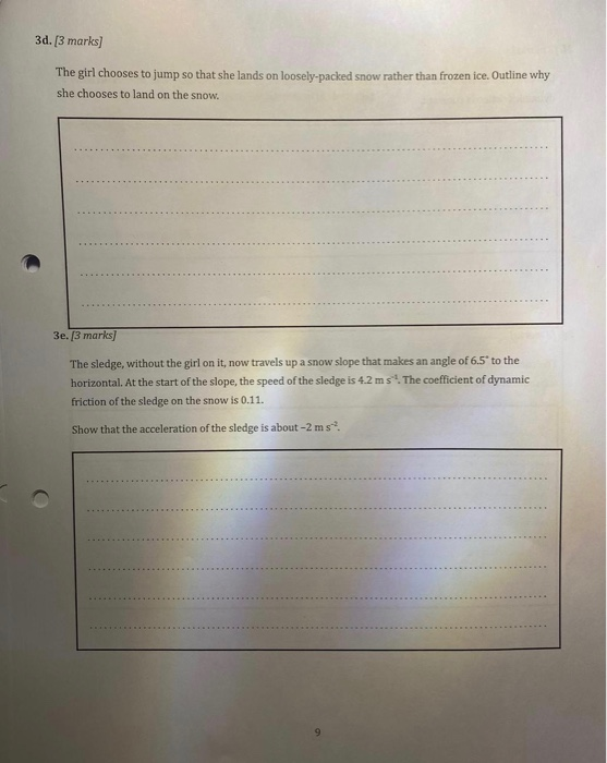 Solved 3a. [2 marks] A girl on a sledge is moving down a | Chegg.com