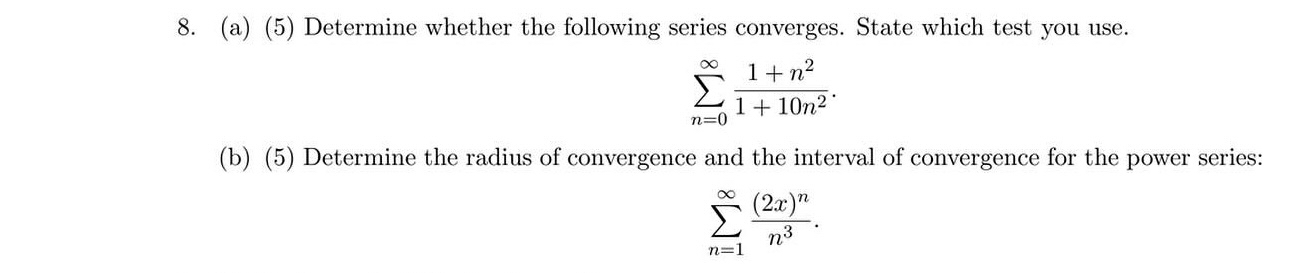 Solved (a) (5) ﻿Determine whether the following series | Chegg.com