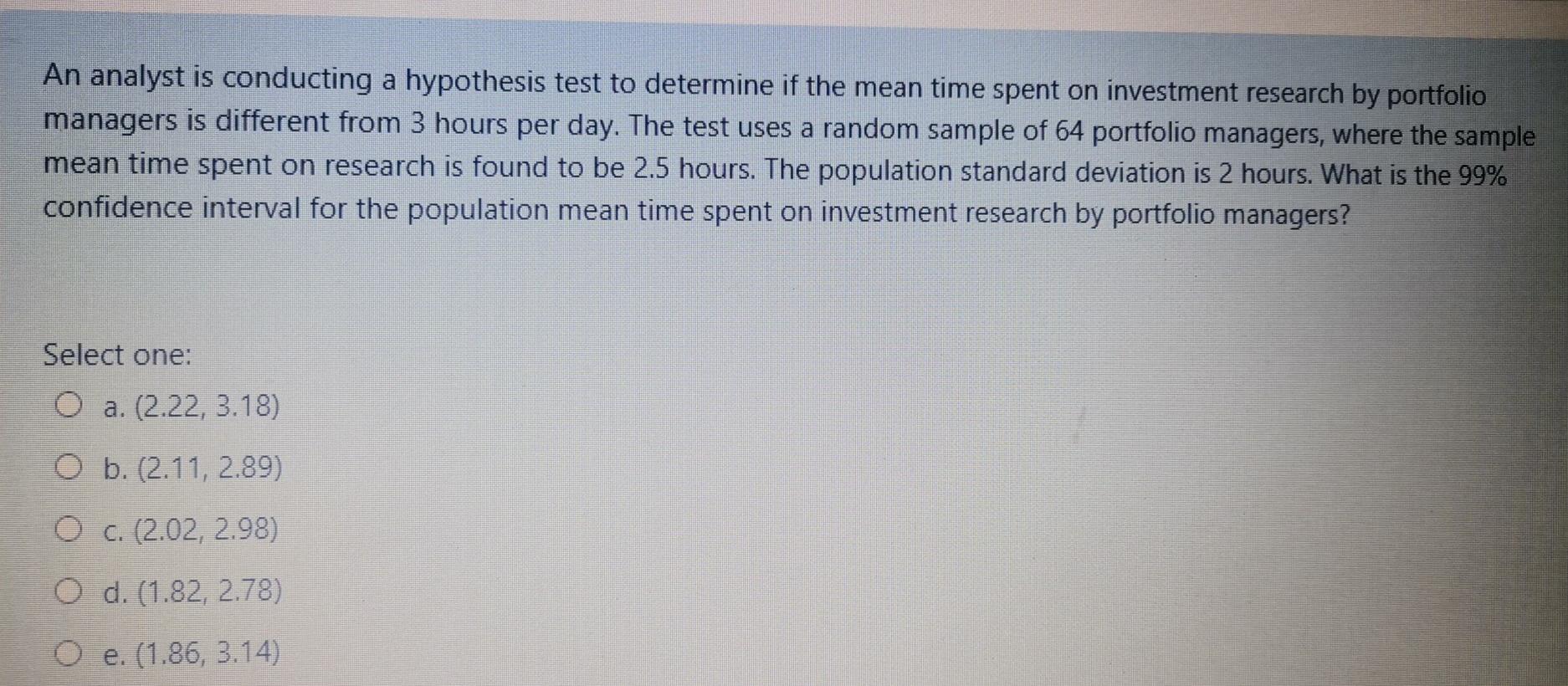Solved An Analyst Is Conducting A Hypothesis Test To