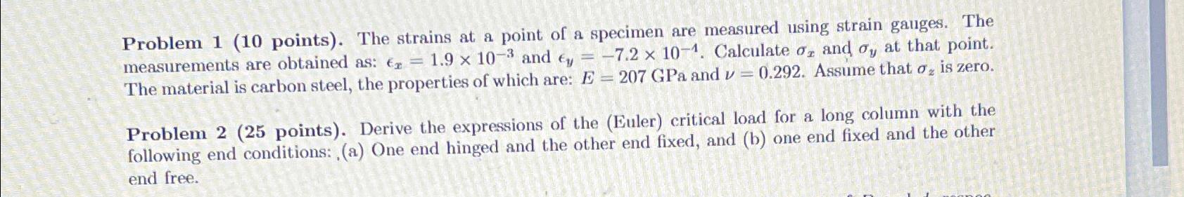 Solved Problem 1 (10 ﻿points). ﻿The strains at a point of a | Chegg.com