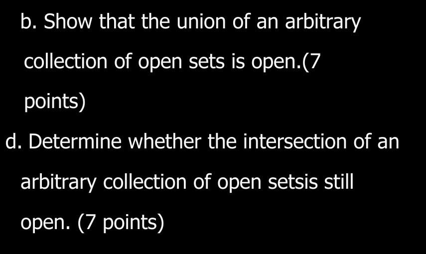 Solved b. Show that the union of an arbitrary collection of | Chegg.com