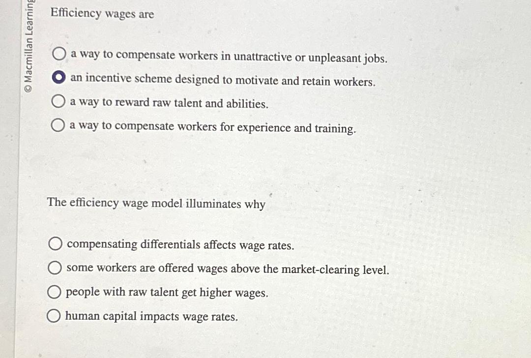 Solved Efficiency wages area way to compensate workers in | Chegg.com