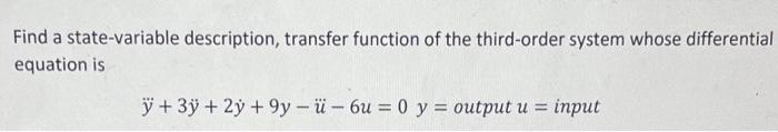 Solved Find a state-variable description, transfer function | Chegg.com