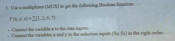 Use a multiplexer (MUX) ﻿to get the following Boolean | Chegg.com
