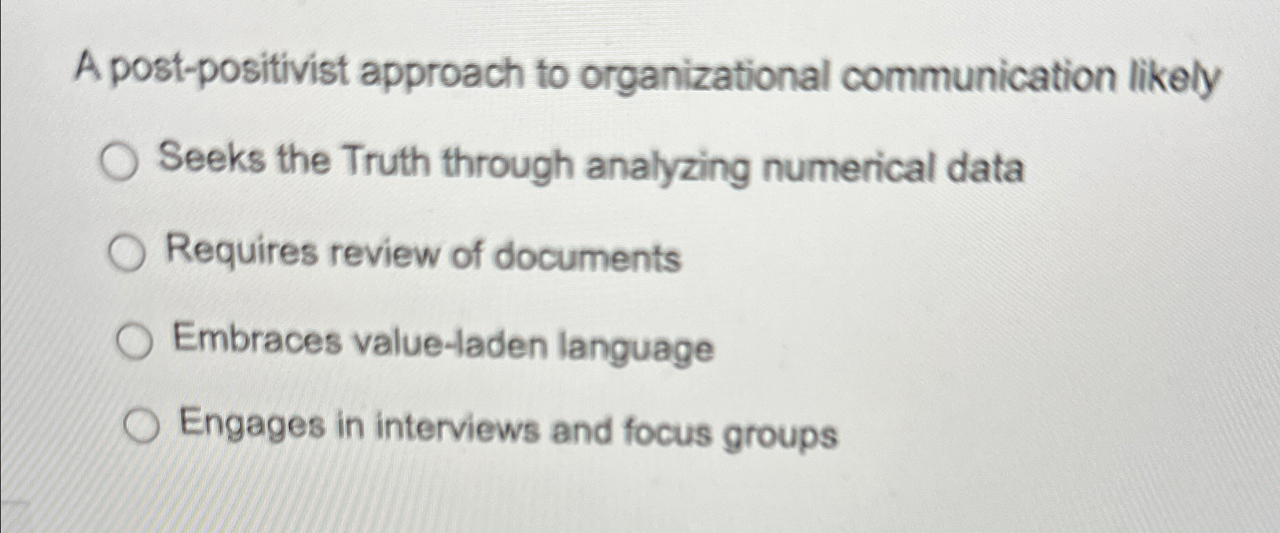 Solved A post-positivist approach to organizational | Chegg.com