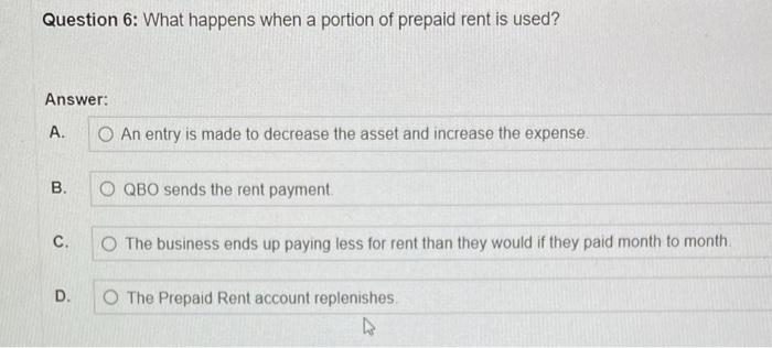 Solved Question 6: What happens when a portion of prepaid | Chegg.com