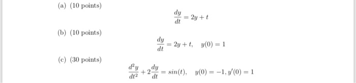 Solved Solve the following differential equations using the | Chegg.com