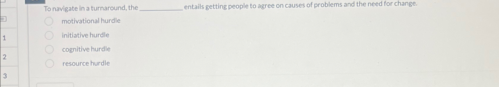 Solved To navigate in a turnaround, the ﻿entails getting | Chegg.com