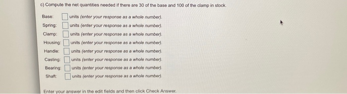 Solved c) Compute the net quantities needed if there are 30 | Chegg.com