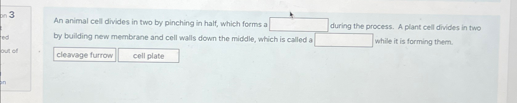 Solved An animal cell divides in two by pinching in half, | Chegg.com