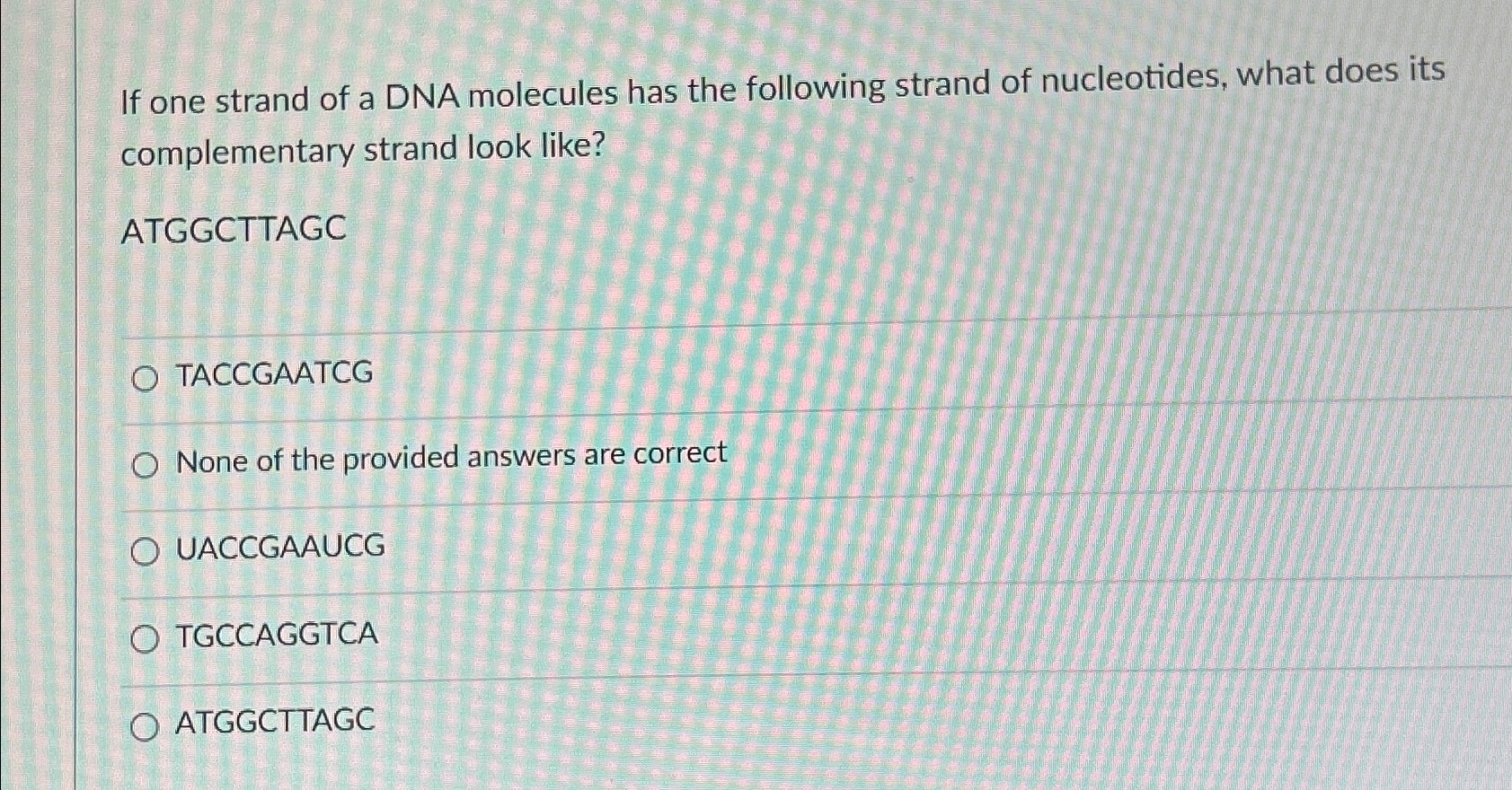 Solved If one strand of a DNA molecules has the following | Chegg.com
