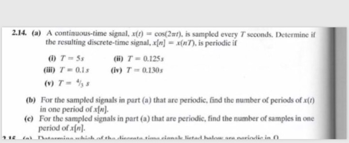 Solved 2.14. (a) A continuous-time signal, x(t) = cos(2wt), | Chegg.com