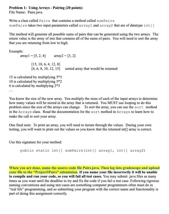Solved Problem 1: Using Arrays - Pairing (20 points) File | Chegg.com