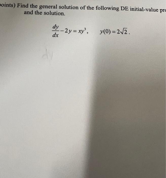 Solved ints) Find the general solution of the following DE | Chegg.com
