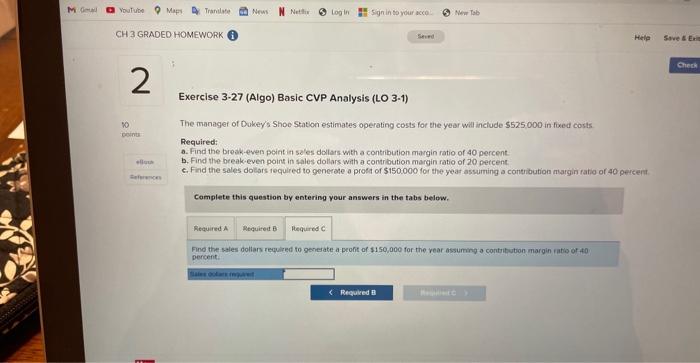 Solved Exercise 3-27 (Algo) Basic CVP Analysis (LO 3-1) The | Chegg.com