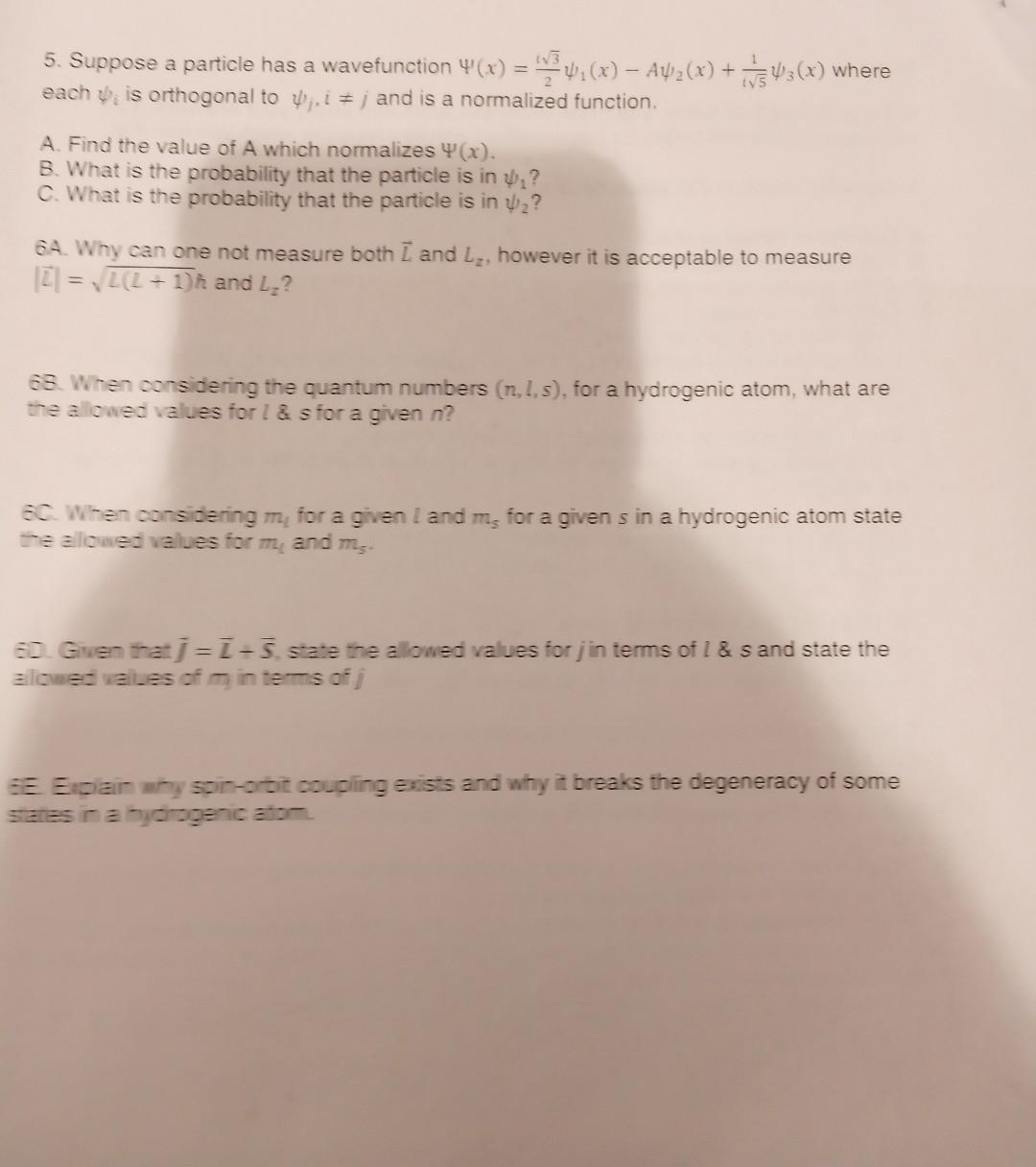 Solved 5. Suppose a particle has a wavefunction 4(x) = (x) – | Chegg.com