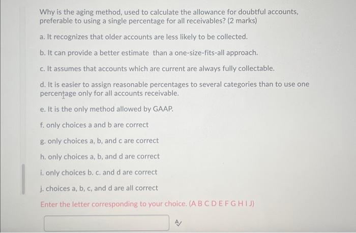Solved Why is the aging method, used to calculate the | Chegg.com